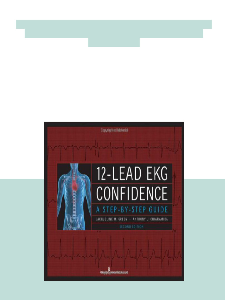 12 Lead EKG Confidence A Step by Step Guide Second Edition Ms ...