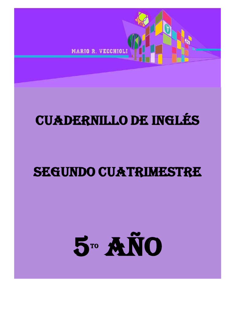 Cuadernillo Inglés 5to - 2do Cuatrimestre 2025(1) | PDF | Syntax | Morphology