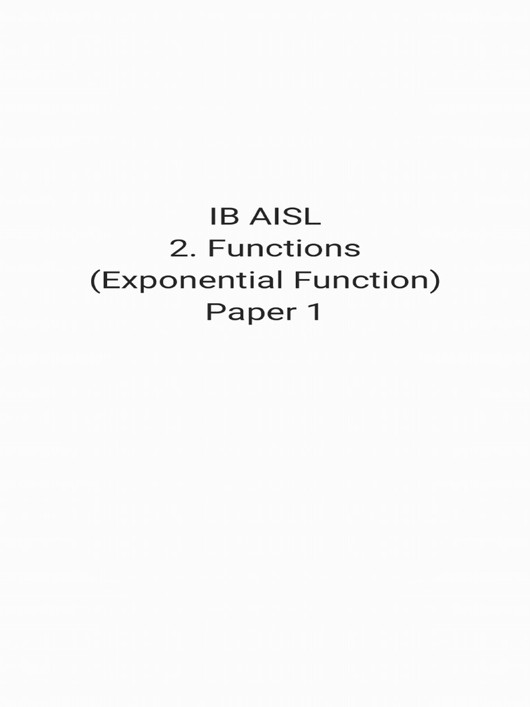 Ib Aisl Exponential Function 241013 173648 Pdf