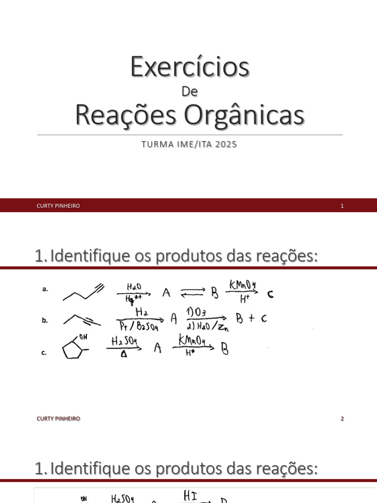 CURTY - IME - 19 - OrGÂNICA - Exercícios de Reações Orgânicas | PDF