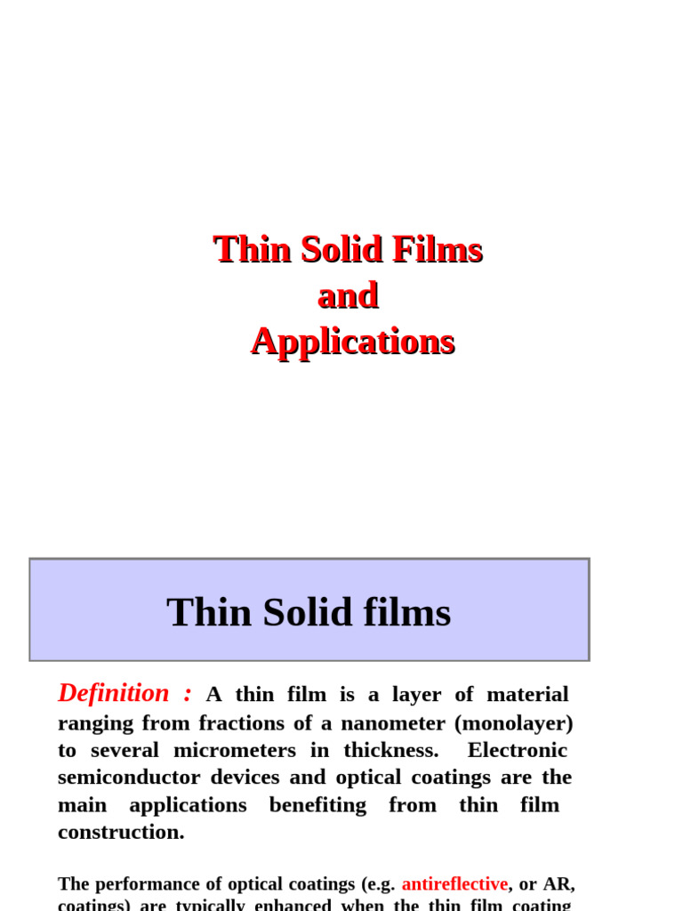 Thin Solid Films: Types and Applications | PDF | Thin Film | Condensed ...