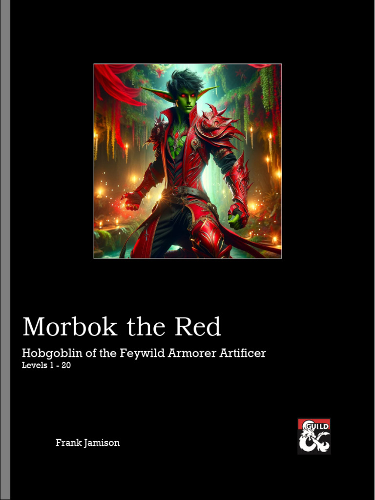 Morbok The Red Hobgoblin of The Feywild Armorer Artificer | PDF