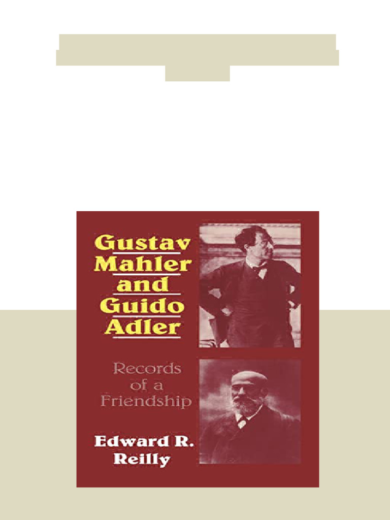Gustav Mahler and Guido Adler Records of A Friendship 1st Edition ...