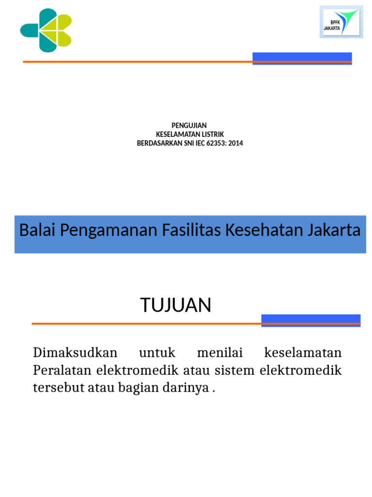 Pengujian Keselamatan Elektromedik SNI 62353 | PDF