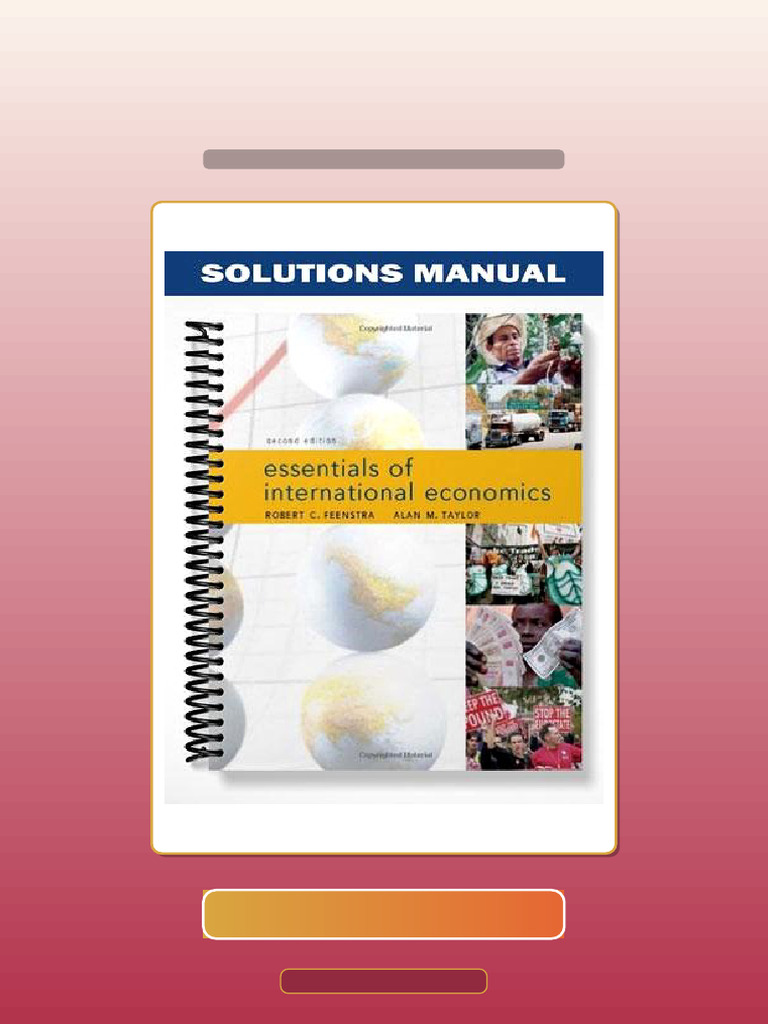 Essentials of International Economics 2nd Edition by Feenstra Full ...