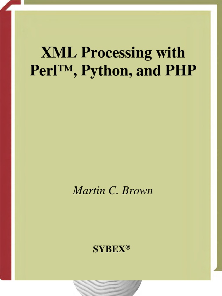 Xml Processing With Perl Python And Php Pdf Xml Html Element