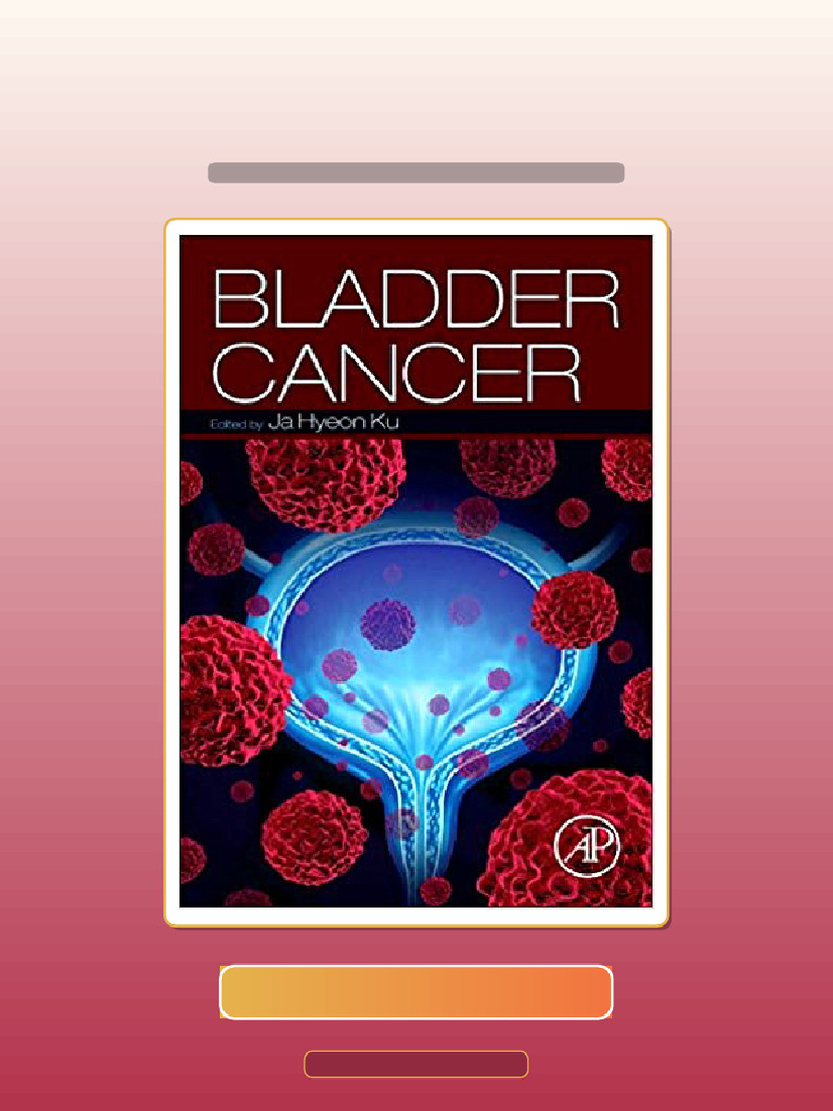 Authorized Bladder Cancer by Ja Hyeon Ku Ebook and TestBank Bundle ...