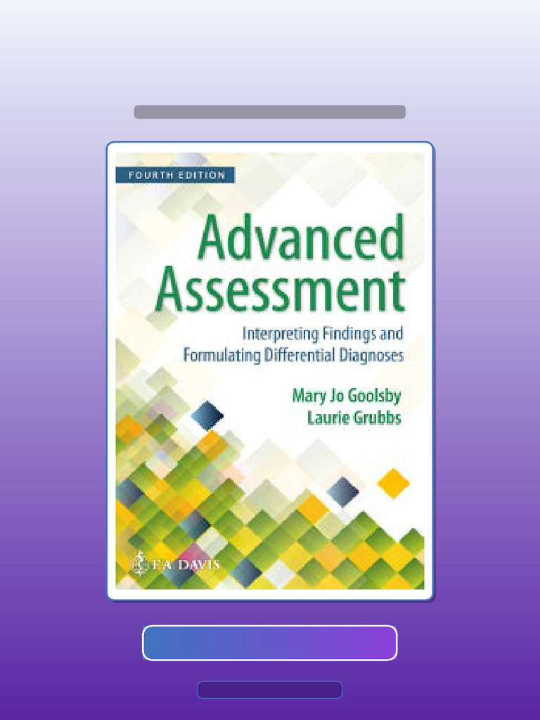 Advanced Assessment Interpreting Findings and Formulating Differential ...