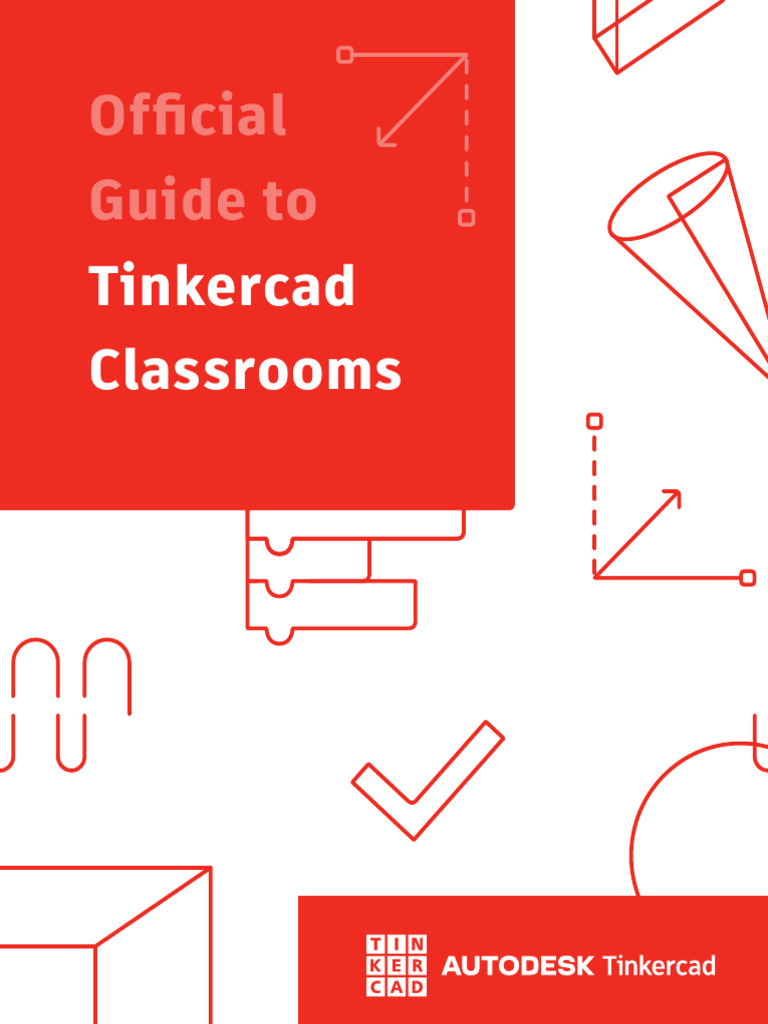 Tinkercad Classrooms: Teacher's Guide | PDF | Computing | Software