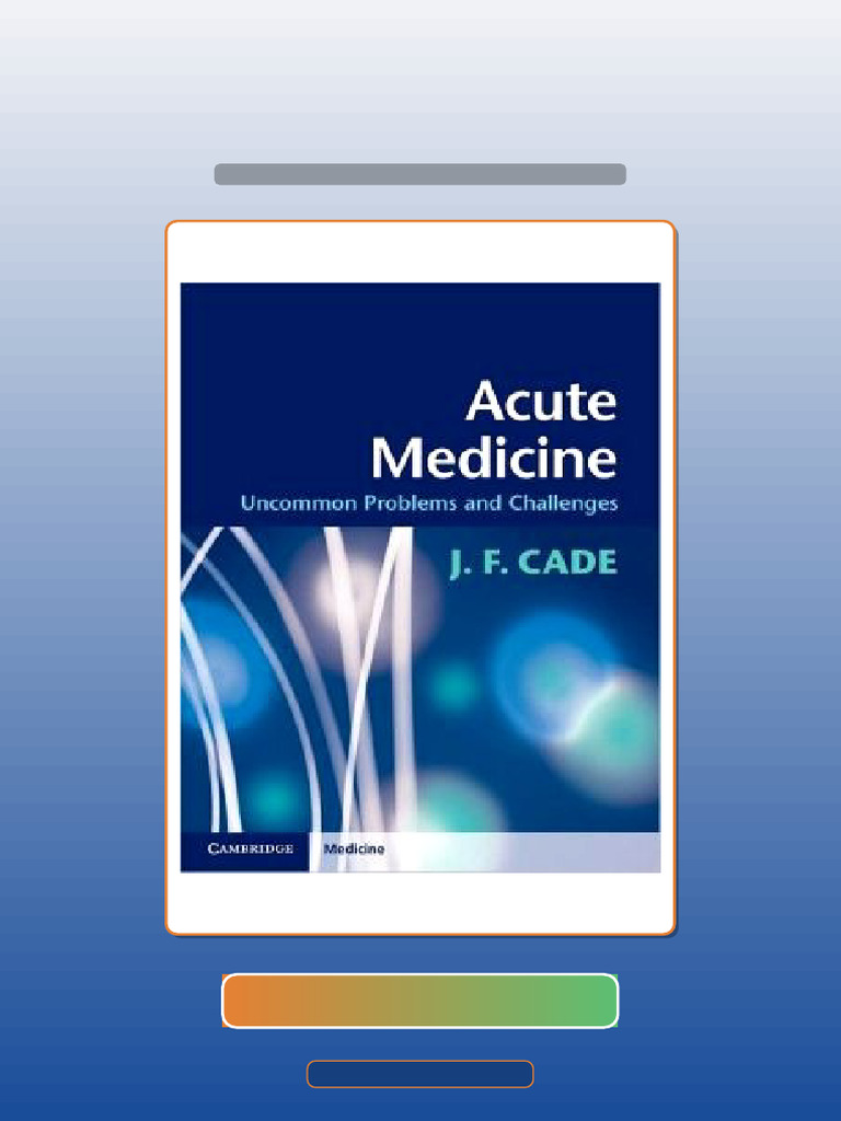 Acute Medicine Uncommon Problems and Challenges Get It Now | PDF ...