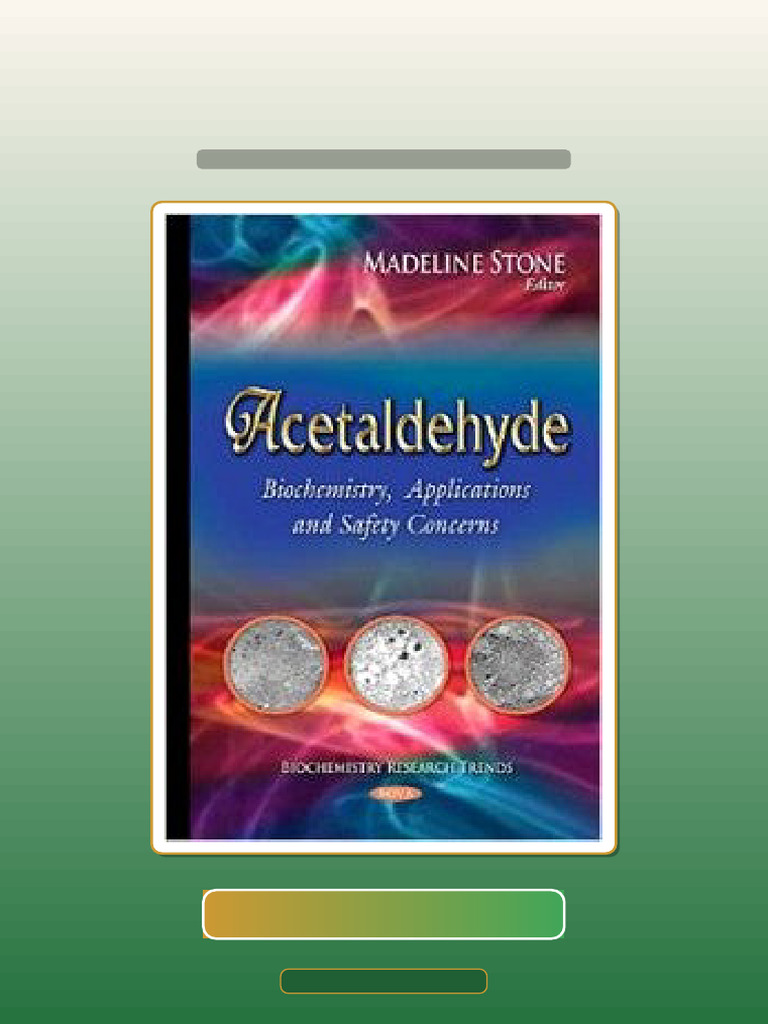 Acetaldehyde Biochemistry Applications and Safety Concerns Get It Now ...