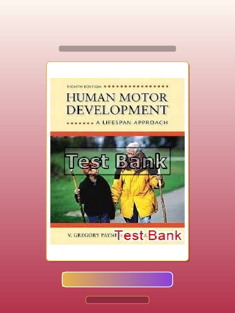 Human Motor Development A Lifespan Approach 8th Edition Payne Get PDF ...
