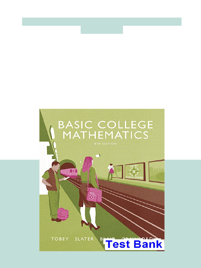 Basic College Mathematics 8th Edition Tobey Test Bank online version ...