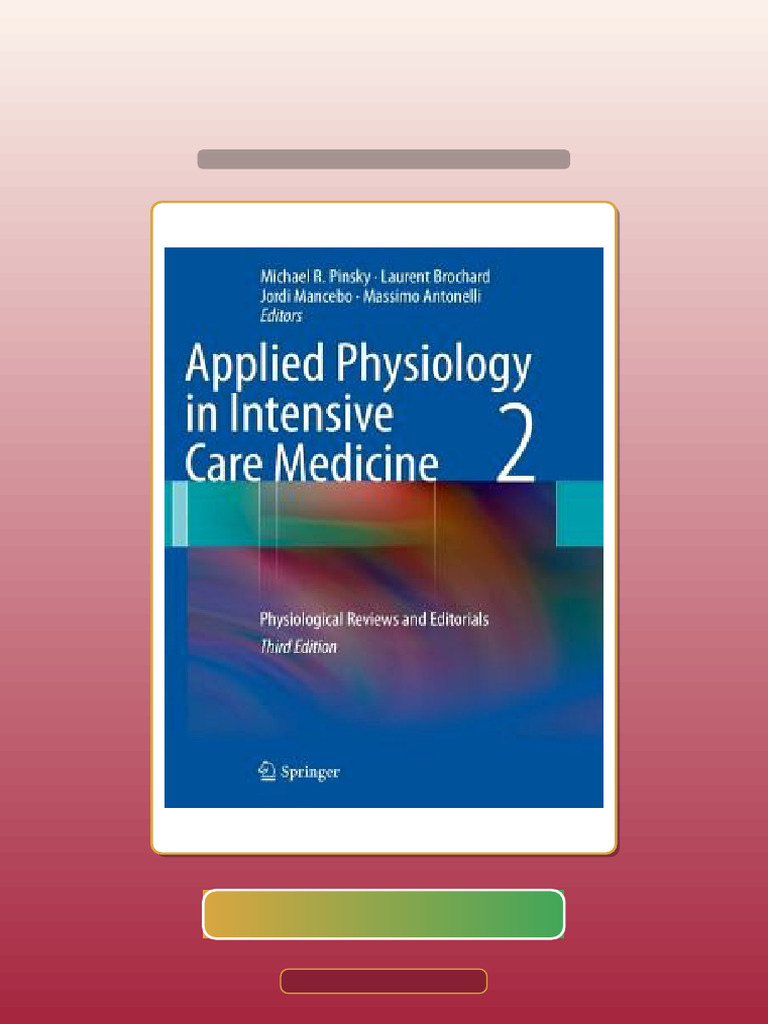 Applied Physiology in Intensive Care Medicine 2 Physiological Reviews ...