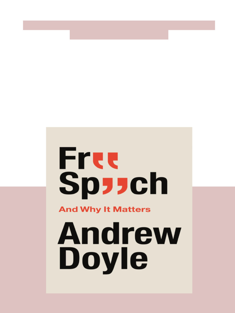 6908Free Speech And Why It Matters 1st Edition Andrew Doyle pdf version ...