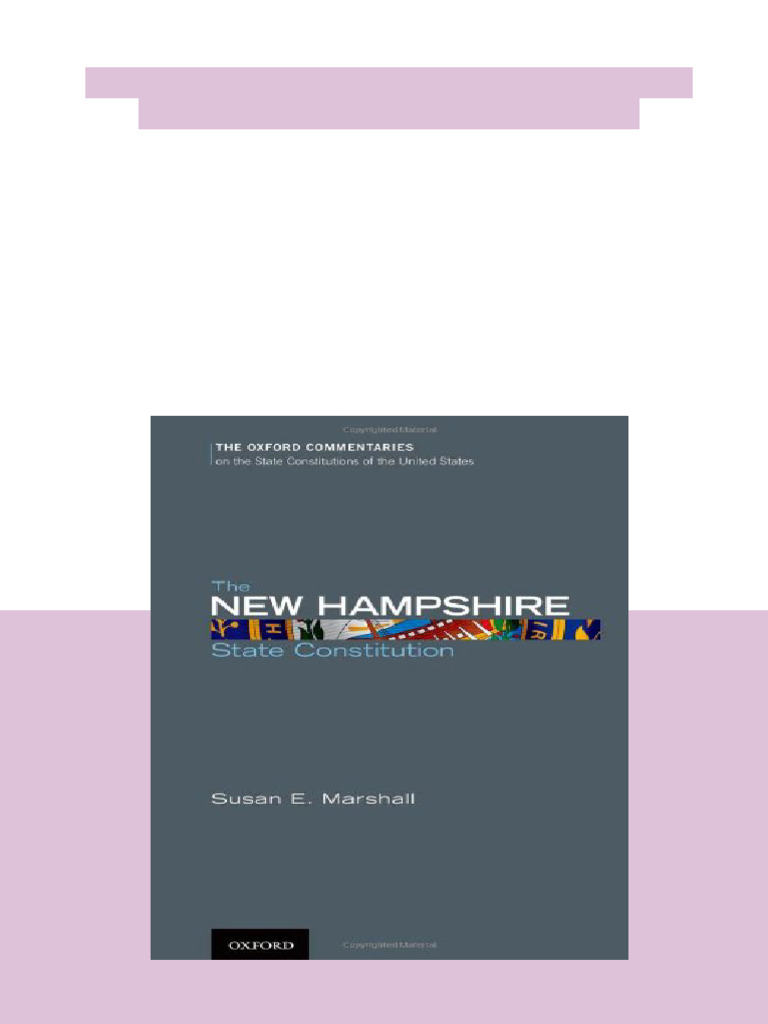 The New Hampshire State Constitution 1st Edition Susan E. Marshall full ...