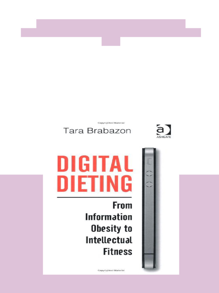 Digital Dieting From Information Obesity To Intellectual Fitness Tara ...