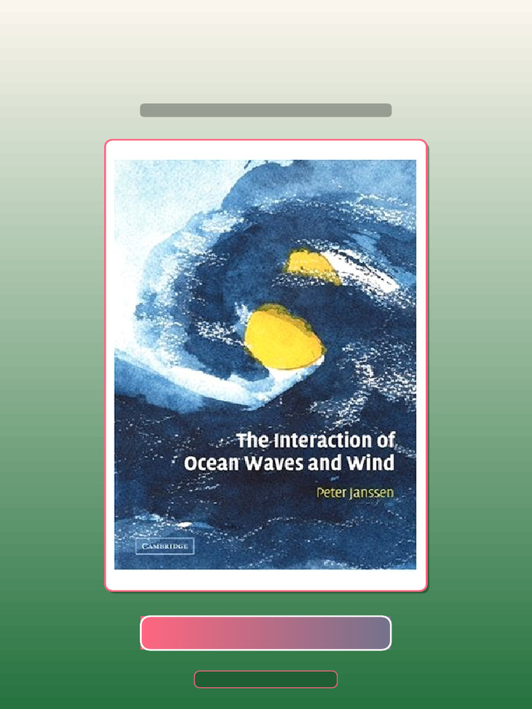 Interaction of Ocean Waves and Wind Ebook and TestBank Bundle Get It ...