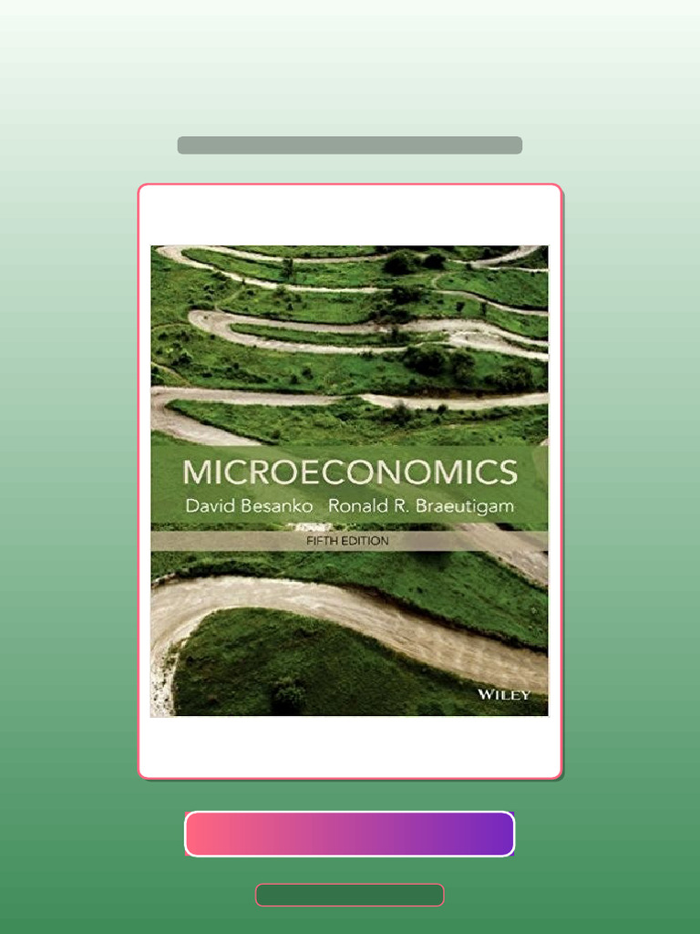 Microeconomics 5th Edition by David Besanko Ebook and TestBank Bundle ...
