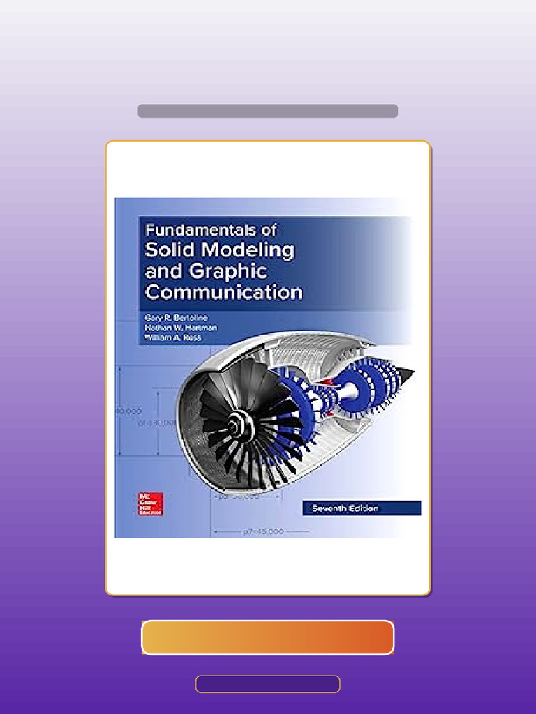 Fundamentals of Solid Modeling and Graphics Communication 7th Edition ...