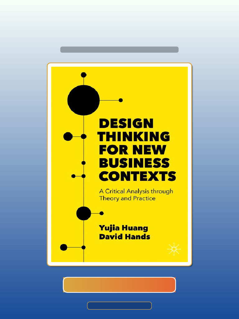 Fast Access Testbank Design Thinking For New Business Contexts A ...