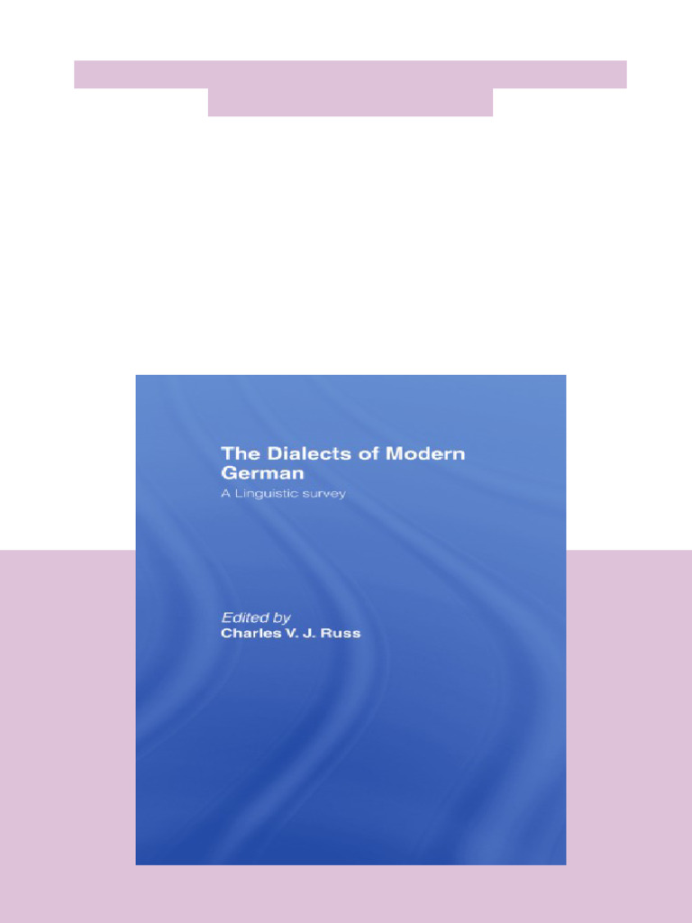 The Dialects of Modern German A Linguistic Survey Russ PDF Version ...