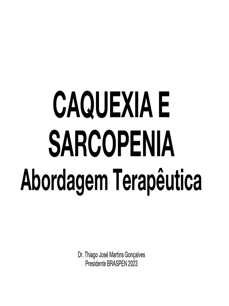 Caquexia e Sarcopenia: Diagnóstico e Tratamento | PDF