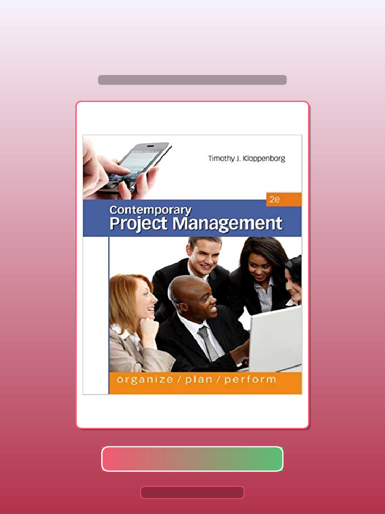 Contemporary Project Management 2nd Edition by Timothy J Kloppenborg ...
