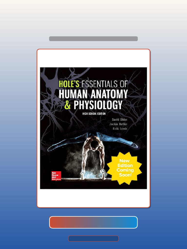 Holes Essentials of Human Anatomy Physiology 13th Edition High School ...