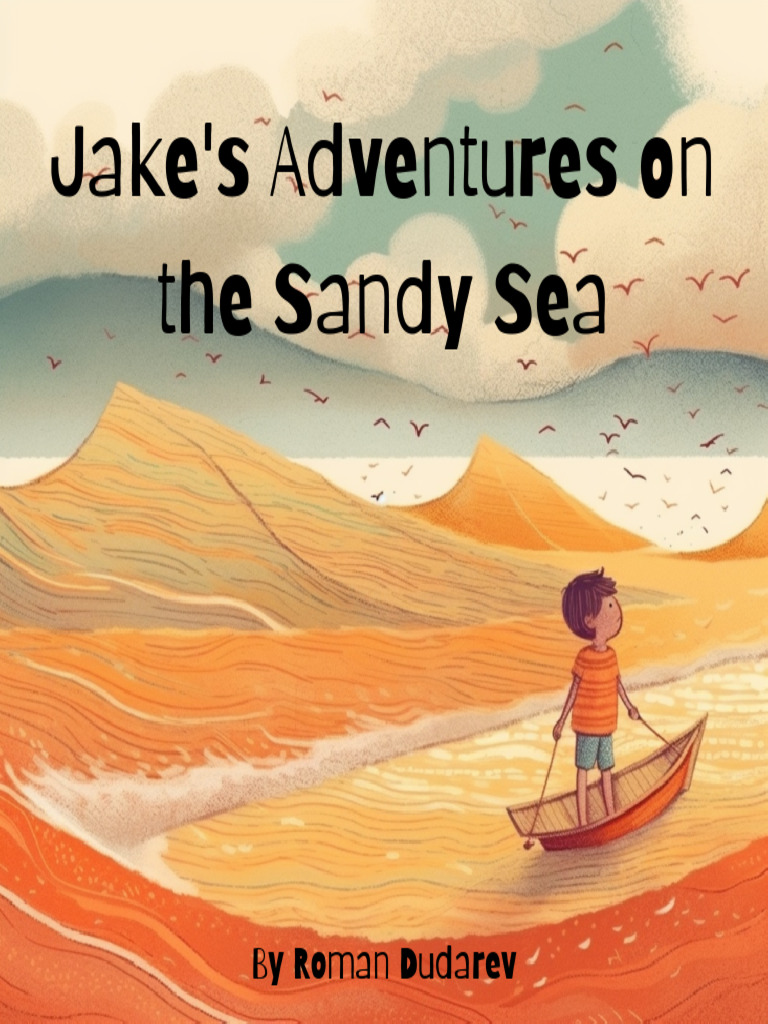 Jake's Adventures On The Sandy Sea | PDF