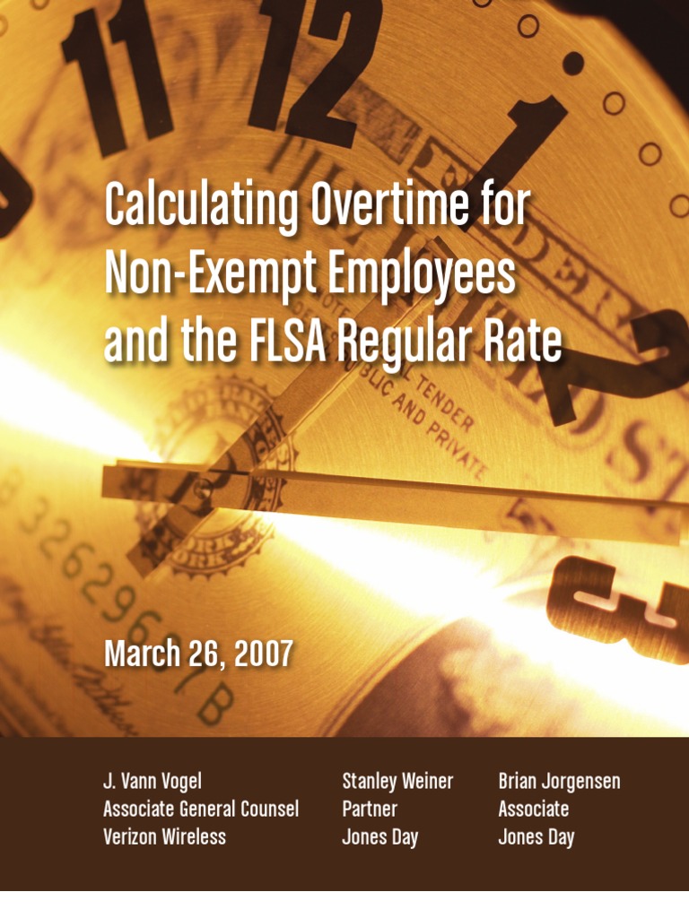 Calculating Overtime For Non-Exempt Employees and The Flsa Regular Rate ...