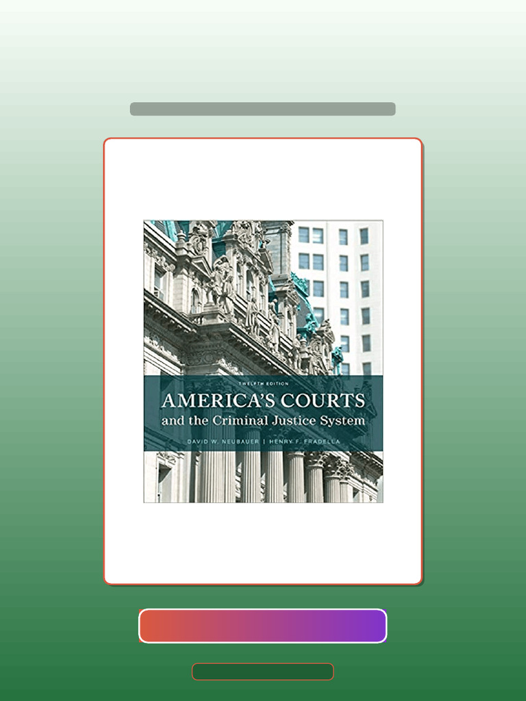Authorized Americas Courts and The Criminal Justice System 12th Edition ...