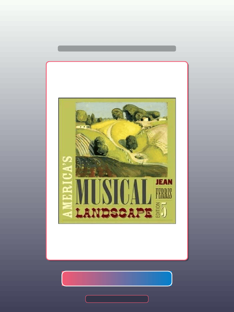 Authorized Americas Musical Landscape 5th Edition by Jean Ferris A ...