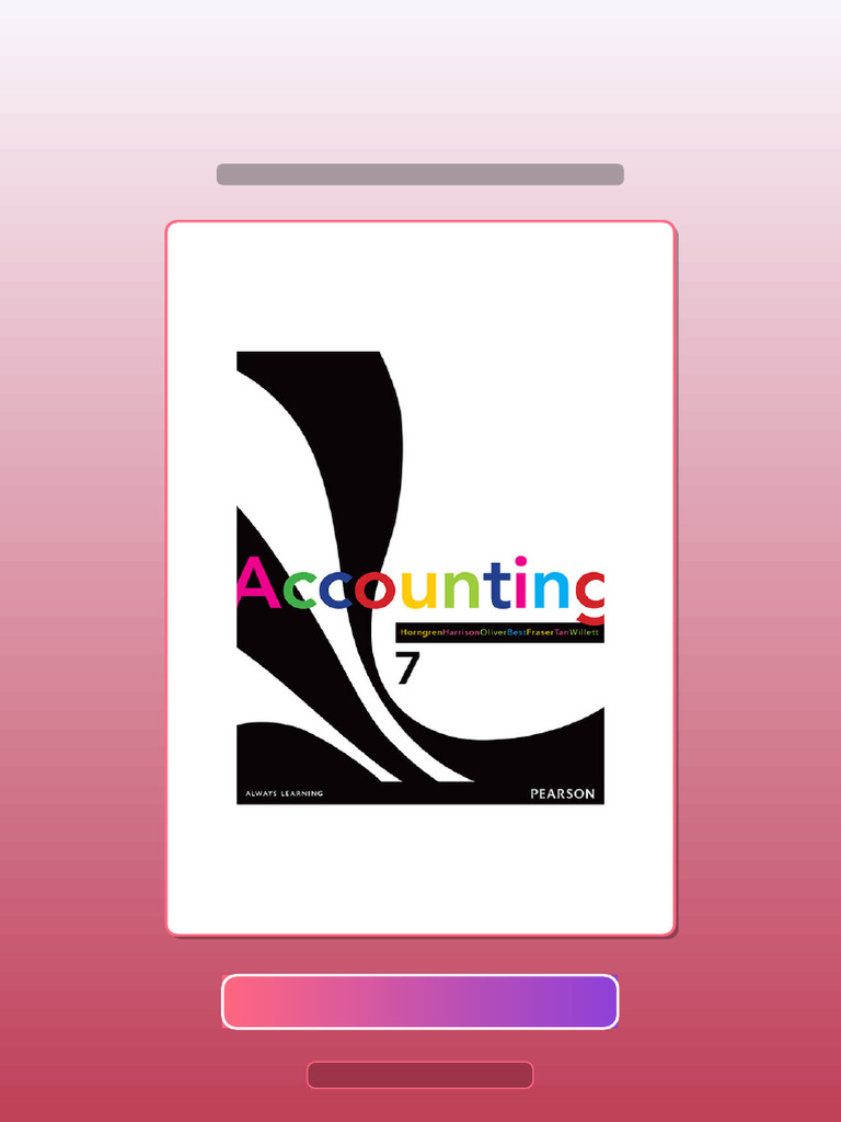 Authorized Accounting, 7th Edition By, Charles T. Horngren Walter ...