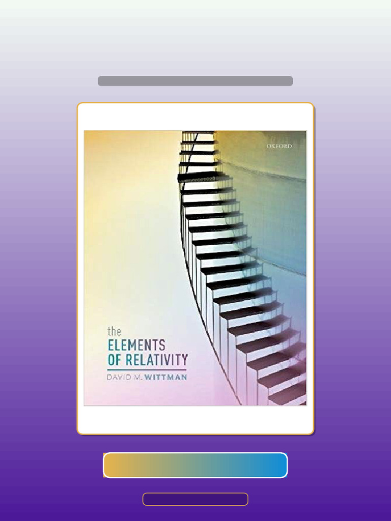 Authorized The Elements of Relativity by David Wittman Ebook and ...