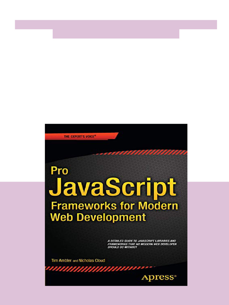 JavaScript Frameworks For Modern Web Dev 1st Edition Ambler Tim Available Full Chapters | PDF ...