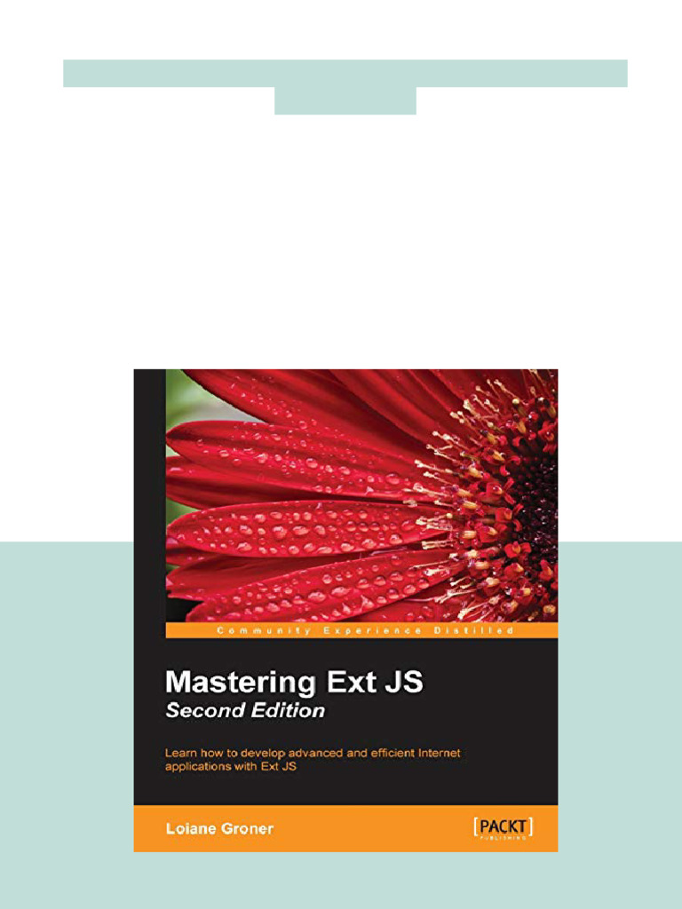 Mastering Ext JS Second Edition Groner Loiane available all format ...