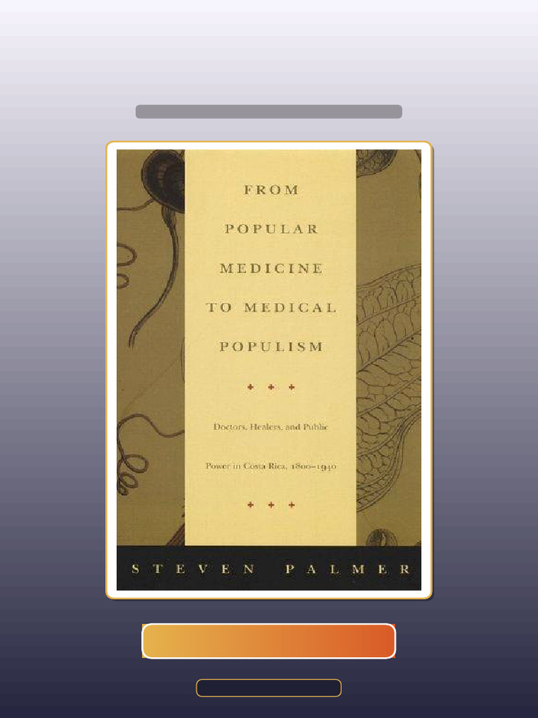 From Popular Medicine to Medical Populism Doctors Healers and Public ...