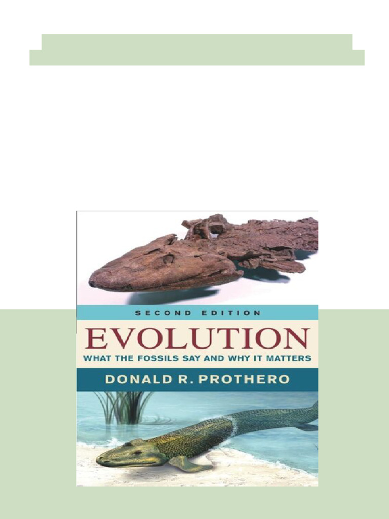 Evolution What The Fossils Say And Why It Matters Second Edition Donald