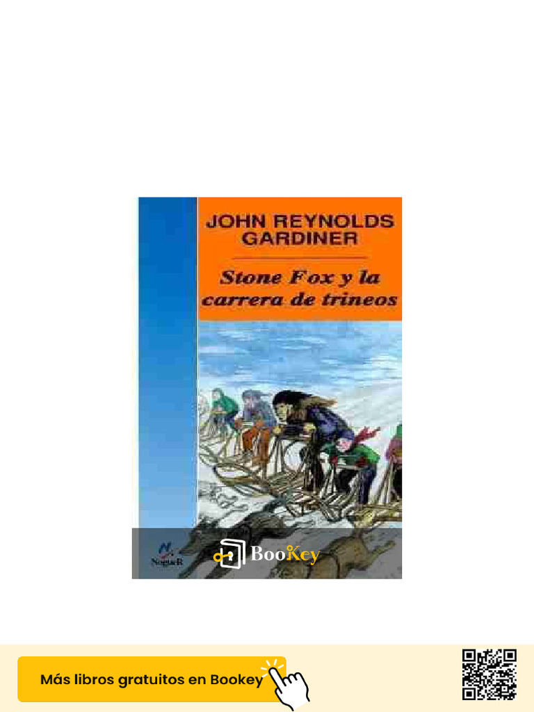 Stone Fox y La Carrera de Trineos - Stone Fox and The Sled Race PDF ...