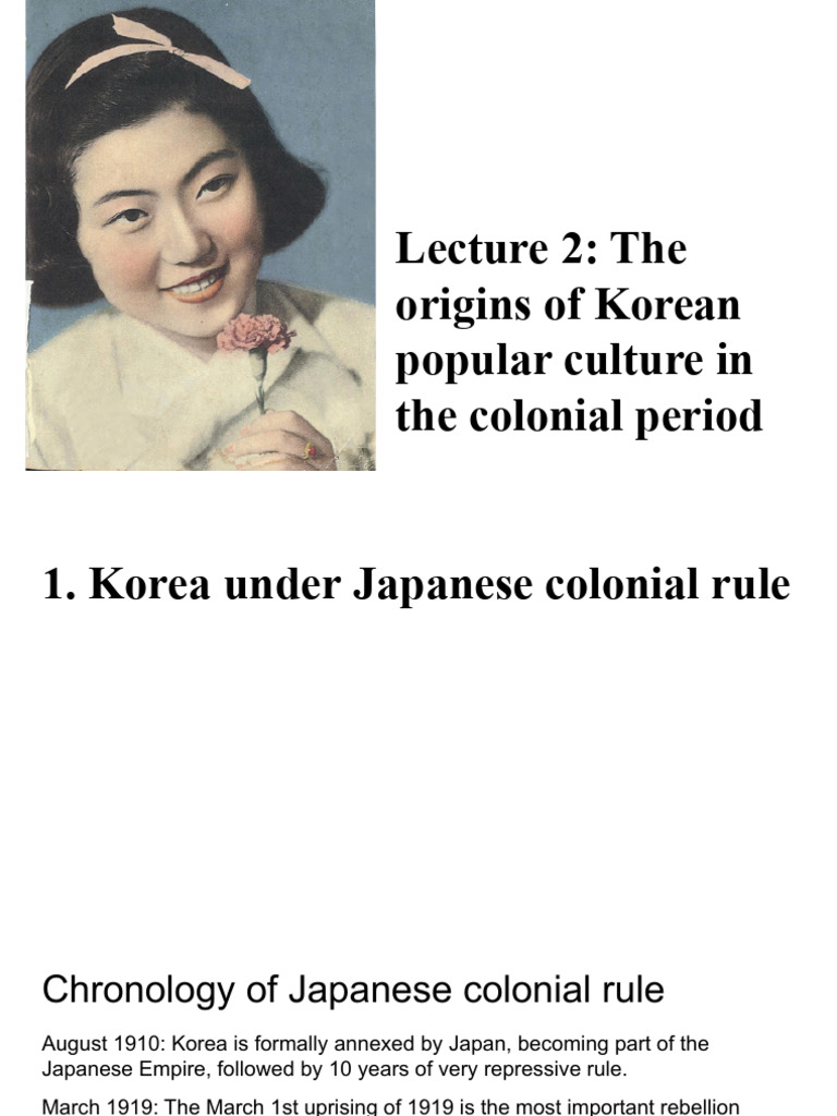 Lecture 2 - Popular Culture in Colonial Korea | PDF | Korea Under ...