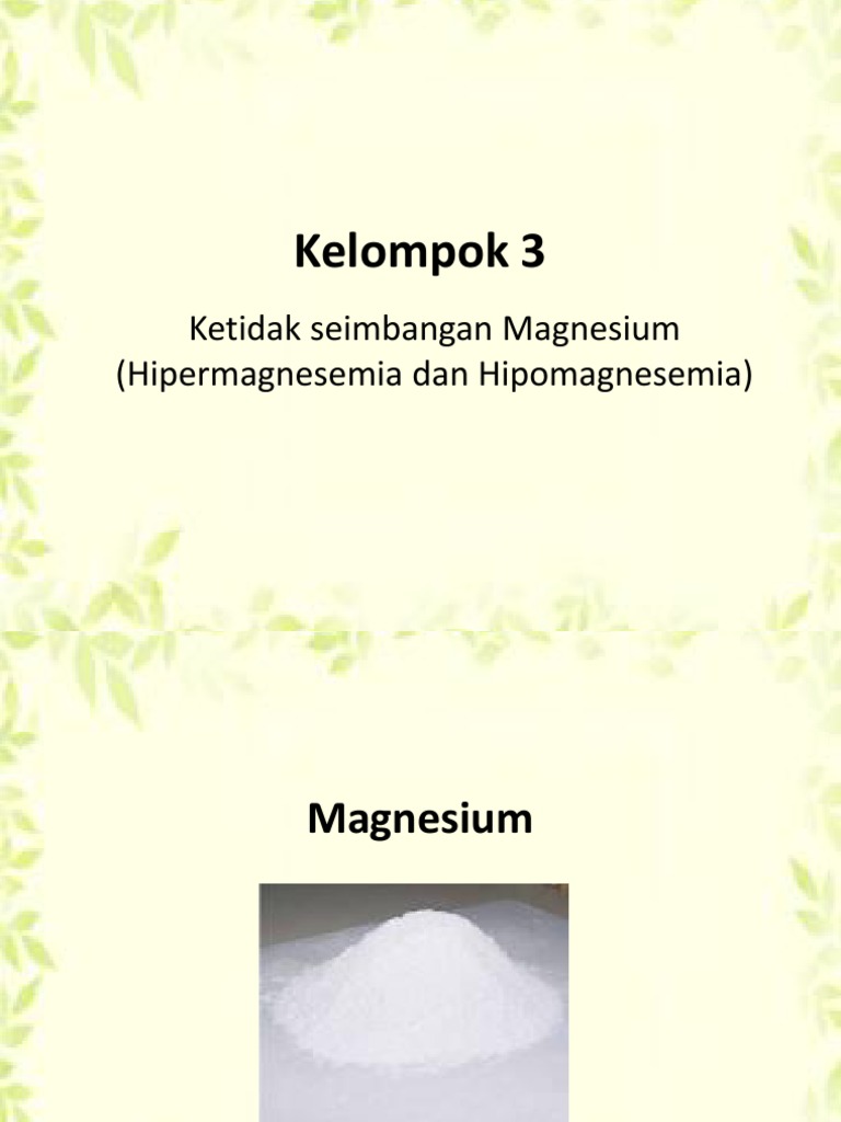 Magnesium Kelompok 3 | PDF | Kesehatan Holistik | Sains & Matematika