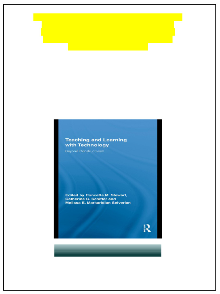 (Ebook PDF) Teaching and Learning with Technology Beyond Constructivism 1st edition by Concetta ...
