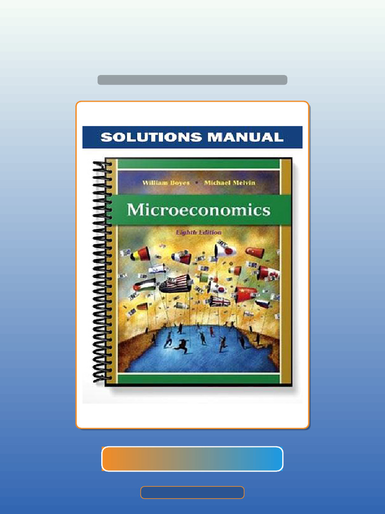 Microeconomics 8th Edition by Boyes Full Version | PDF | Multiple Choice