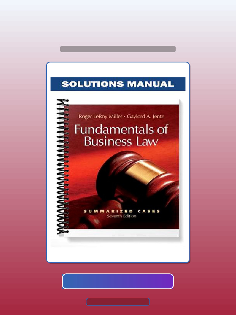 Fundamentals of Business Law Summarized Cases 7th Edition by Miller Full Version | PDF ...