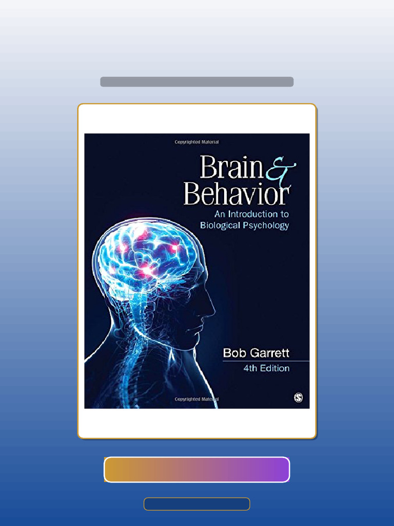 The Brain Behavior An Introduction To Biological Psychology 4E Full ...