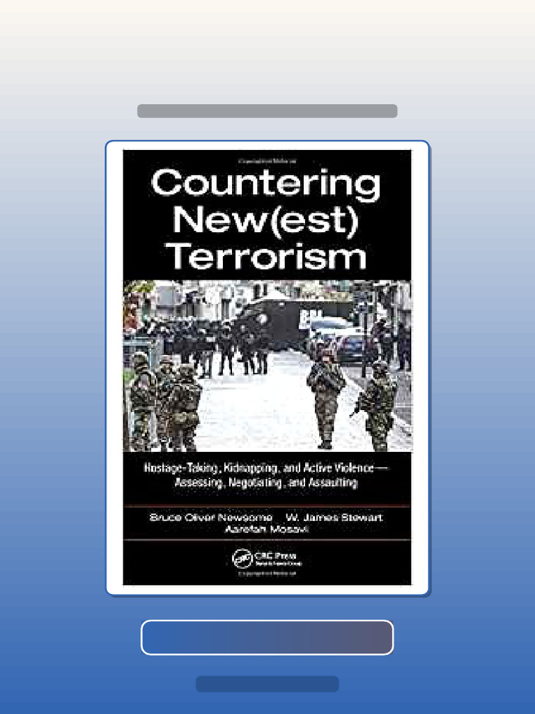 Countering Newest Terrorism by Bruce Oliver Newsome James W Stewart ...