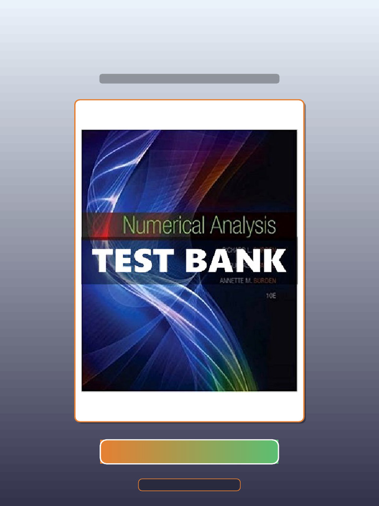 Complete Numerical Analysis 10th Edition Burden Ebook and TestBank ...