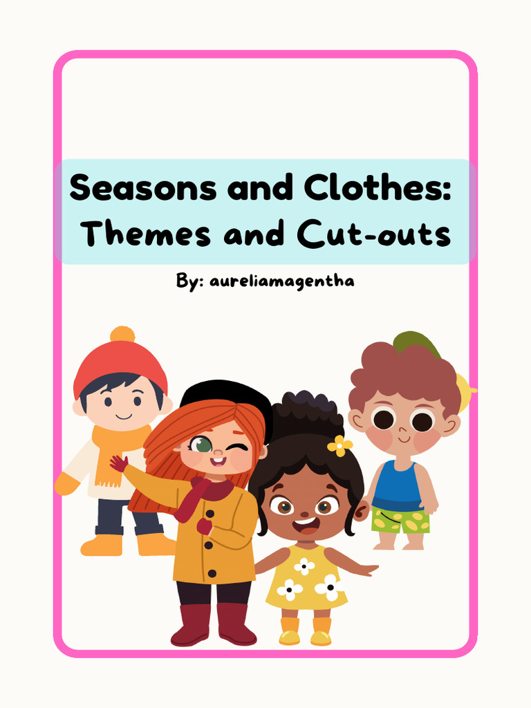 Seasons and Clothes Themes and Cut-Outs | PDF