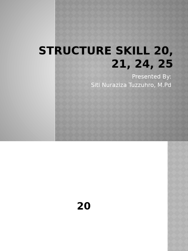 Structure Skills 20, 21, 24, 25 | PDF
